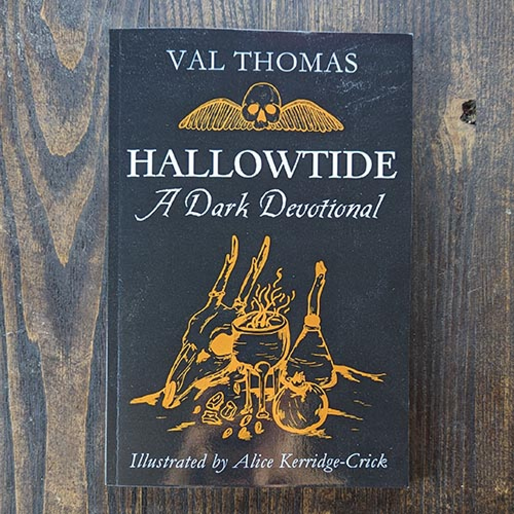 Hallowtide: A Dark Devotional by Val Thomas | Witchcraft, Rituals, Folklore
